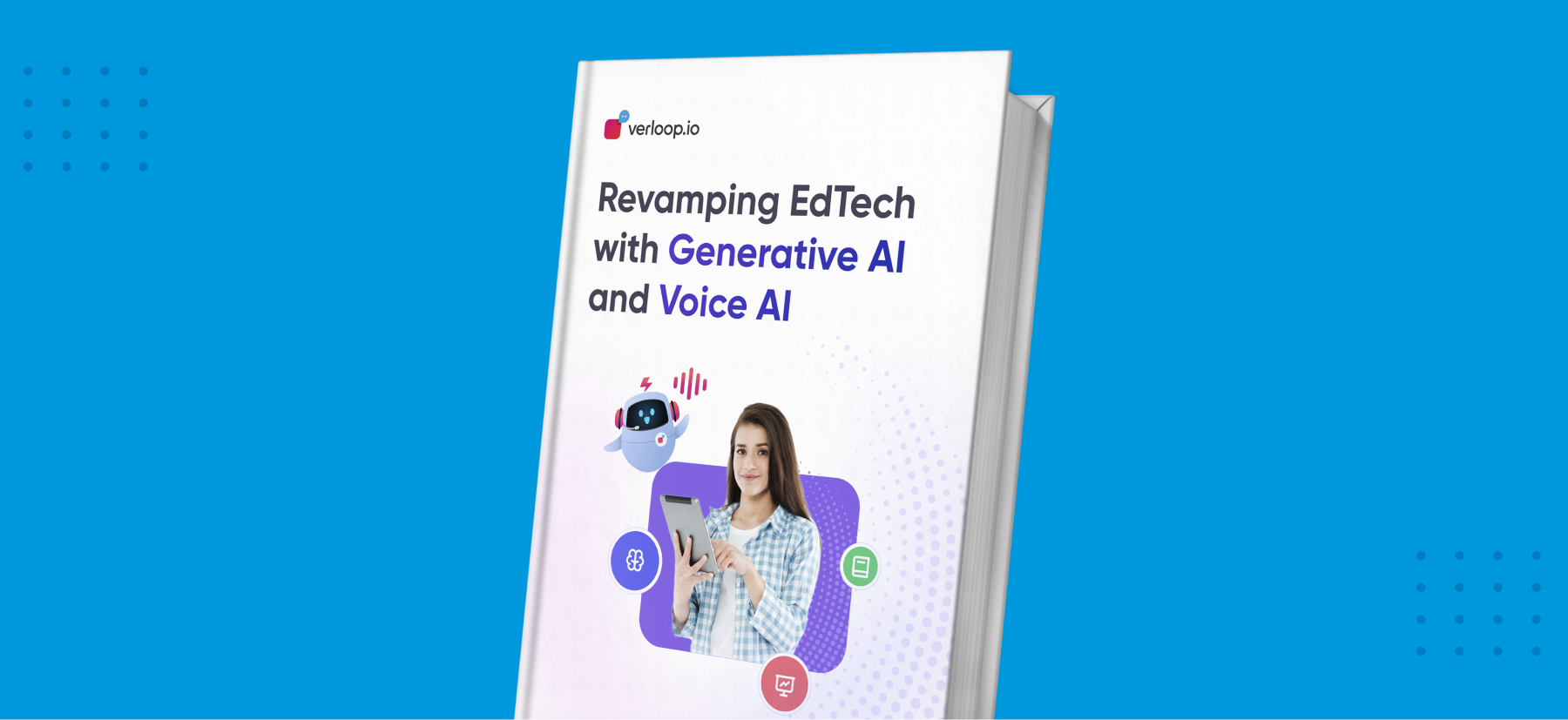 Revamping EdTech with Generative AI and Voice AI Revamping EdTech with Generative AI and Voice AI