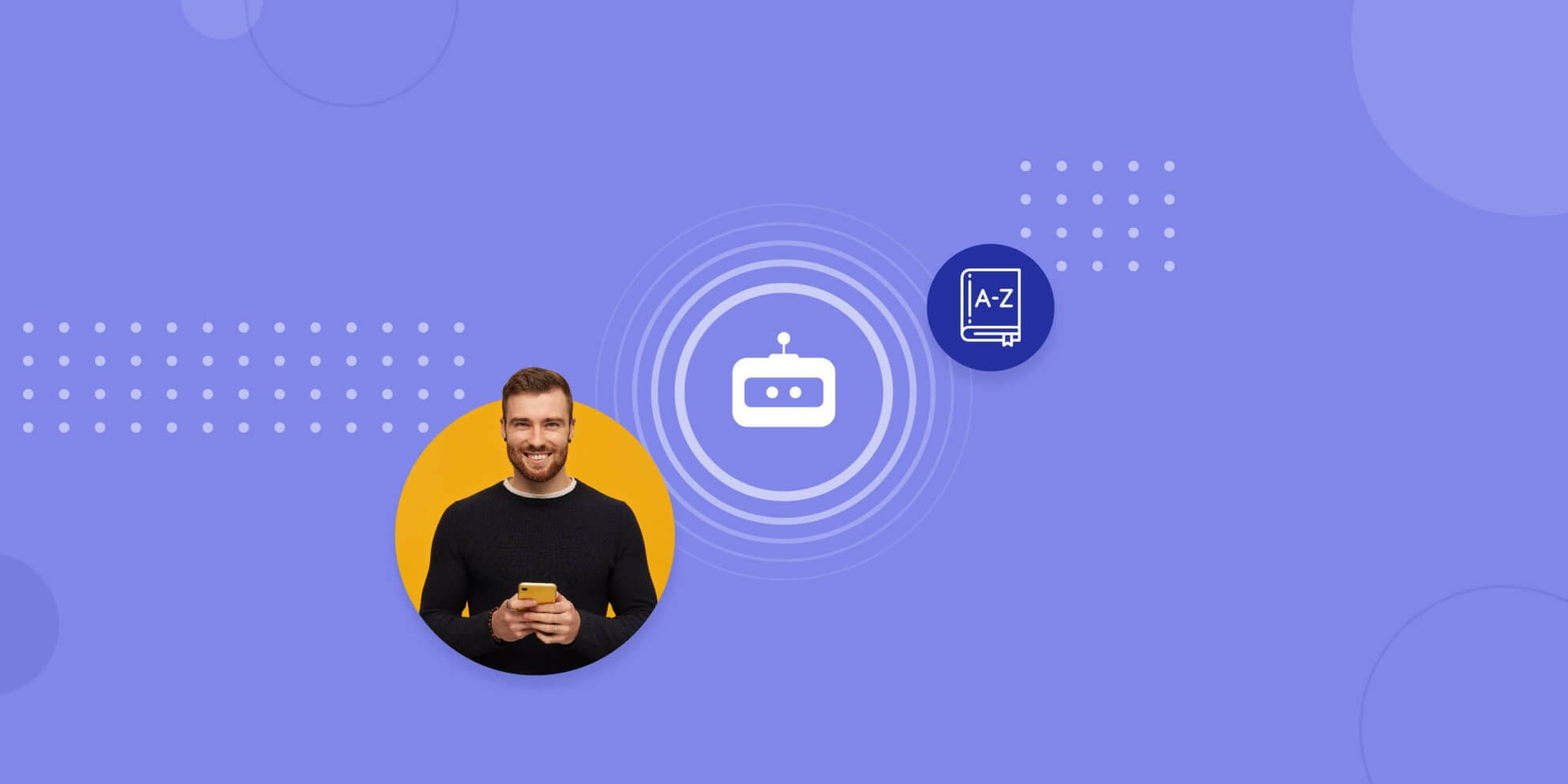 The Essential Chatbot Terminology for Beginners - Verloop.io