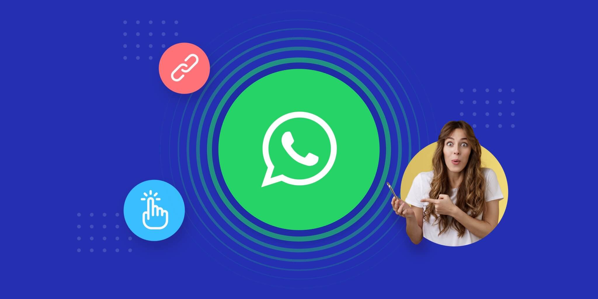 WhatsApp Link: How to Create WhatsApp Click-to-Chat Link?